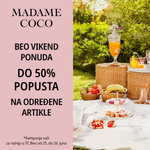 MADAME COCO BEO VIKEND PONUDA - BEO Shopping Center