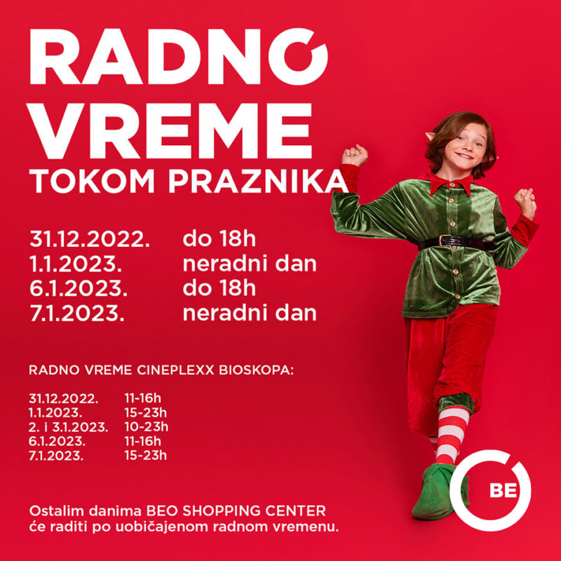 RADNO VREME TOKOM PRAZNIKA - BEO Shopping Center